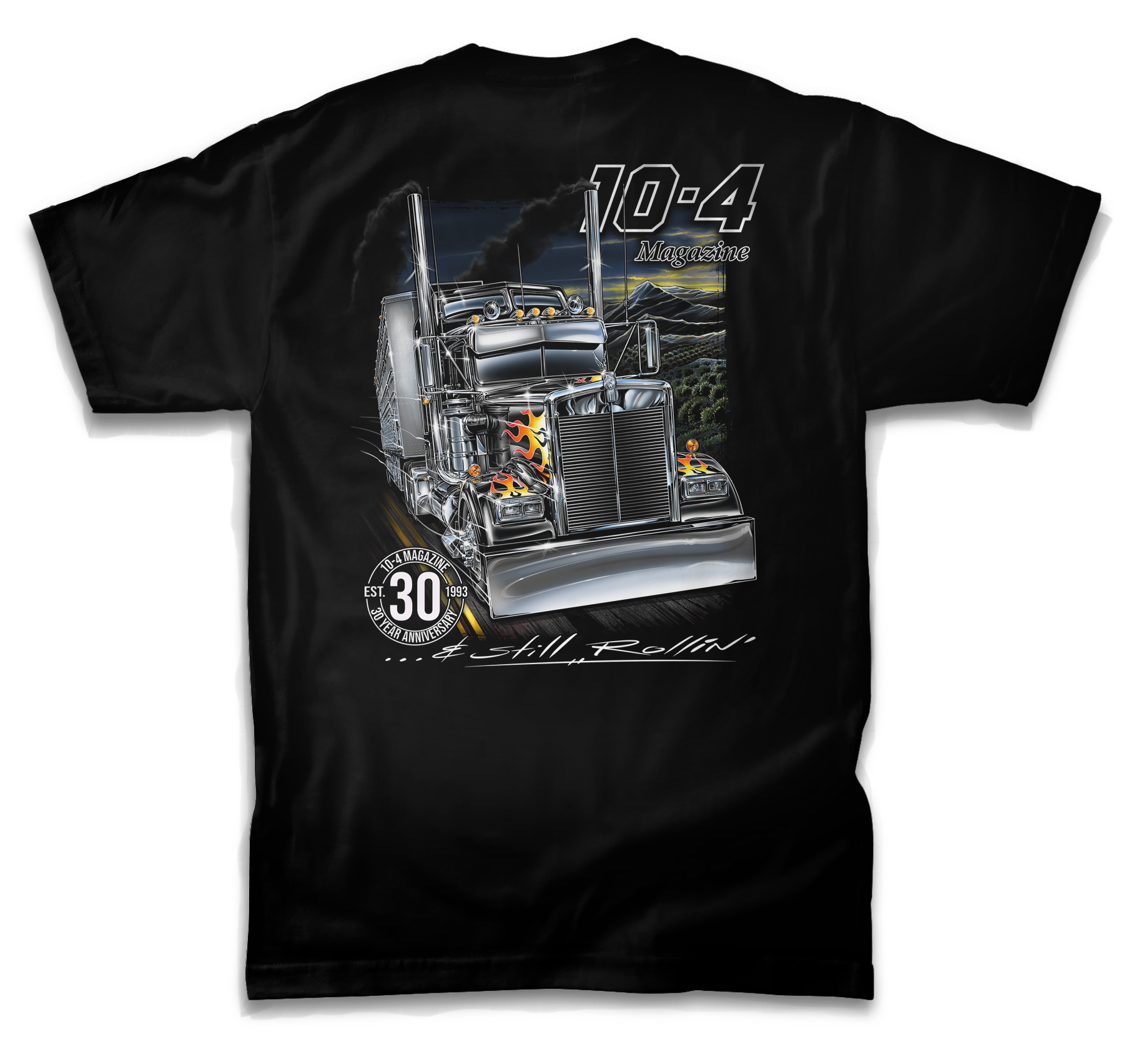 Stay Loaded Apparel - "10-4 Magazine 30 Year and Still Rollin'"
