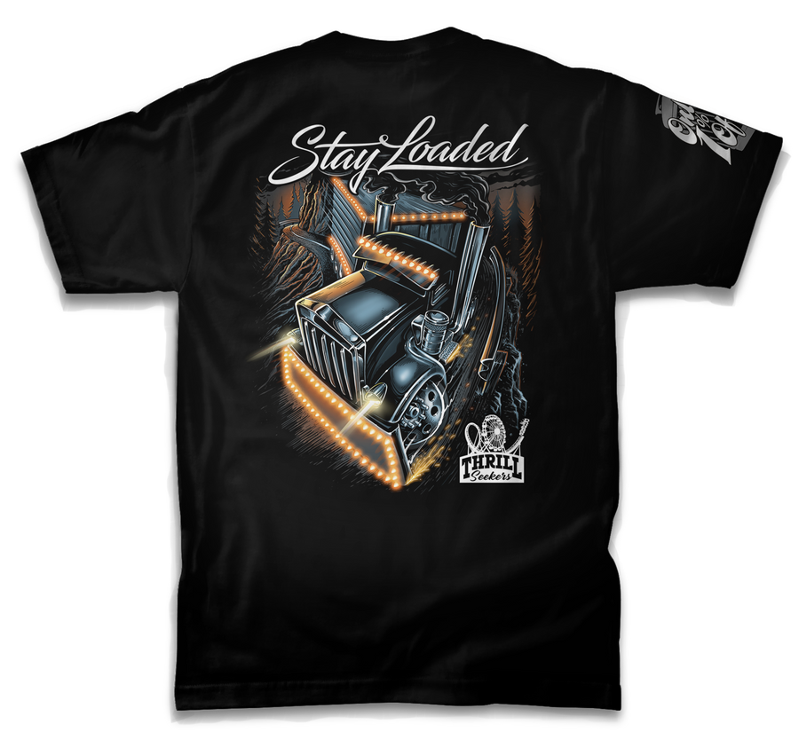 Stay Loaded Apparel - "Thrill Seekers"
