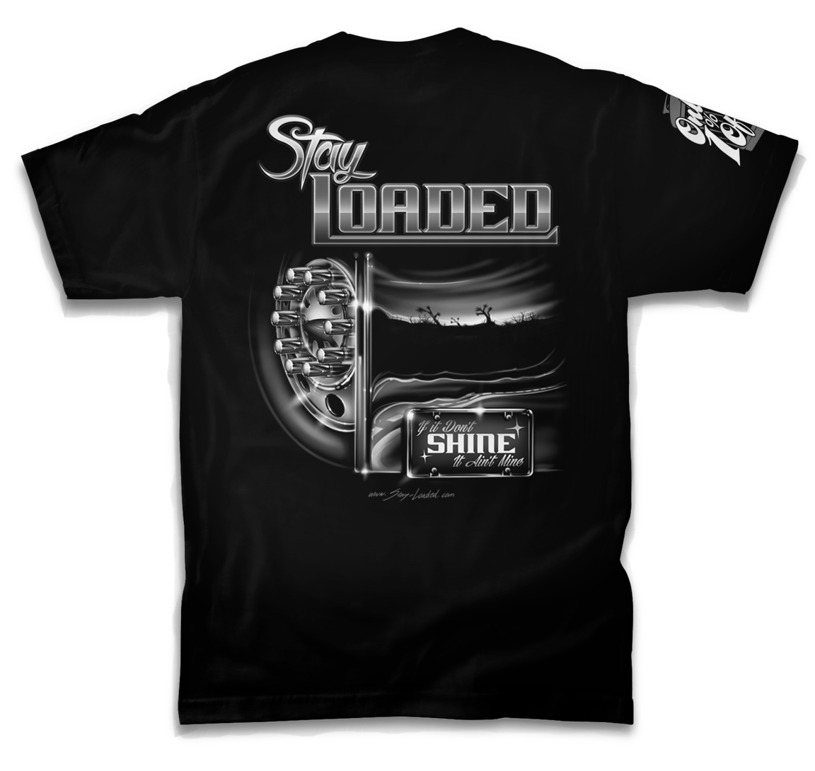 Stay Loaded Apparel - "Shine"