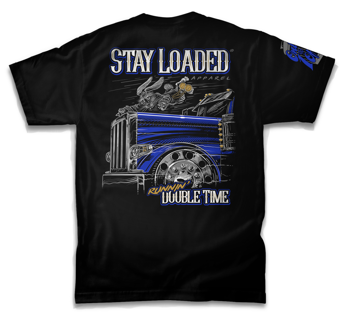 Stay Loaded Apparel - "Running Double Time"